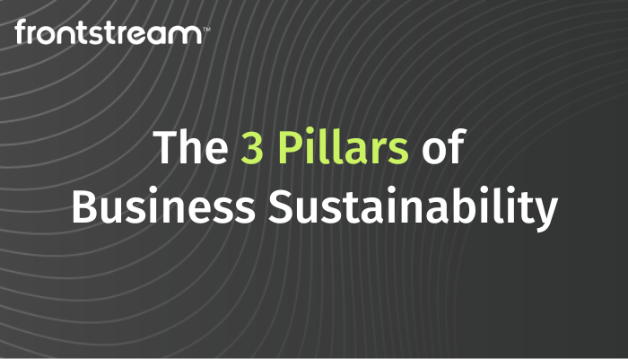 The 3 Pillars Of Business Sustainability Frontstream
